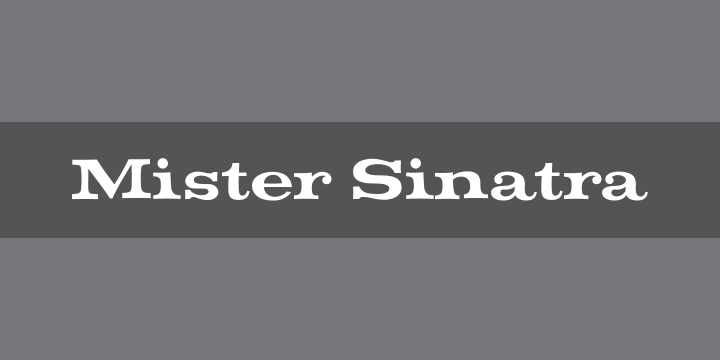 Mister Sinatra | Font Zillion